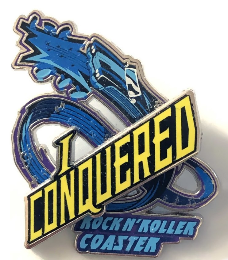 Rock 'n' Roller Coaster - I Conquered Rock N' Roller Coaster | PIN 32446